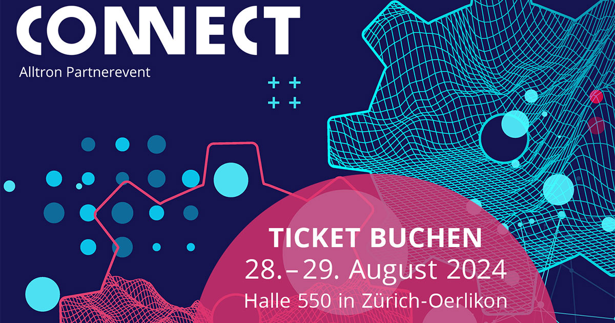 «CONNECT», die grösste ICT-Messe der Schweiz | Alltron